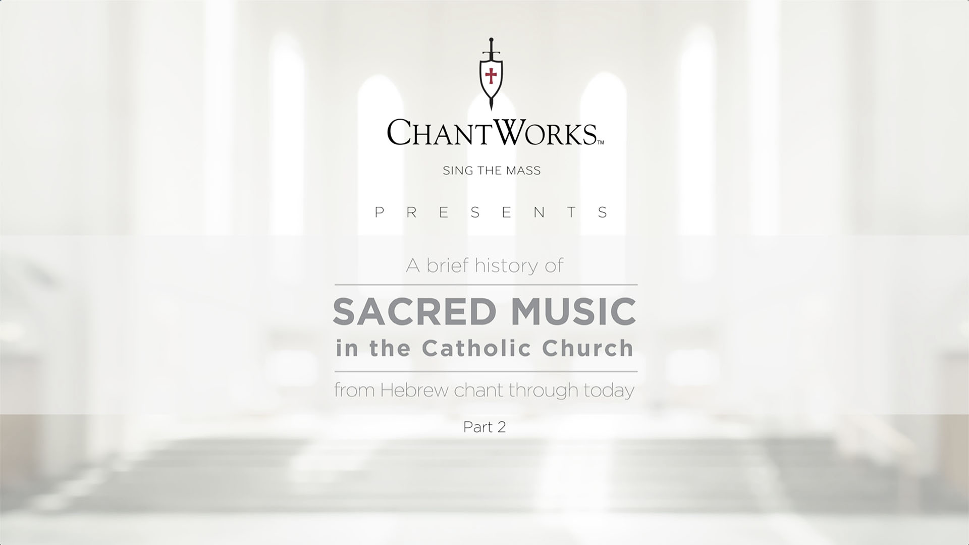 A brief history of Sacred Music in the Catholic Church, part 2 - ChantWorks